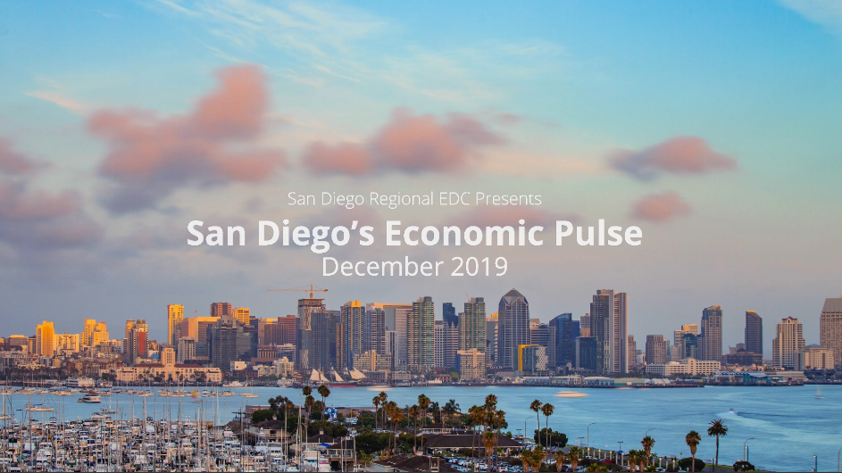 San Diego's Economic Pulse: December 2019 - San Diego Regional EDC San Diego's Economic Pulse: December 2019 - San Diego Regional EDC