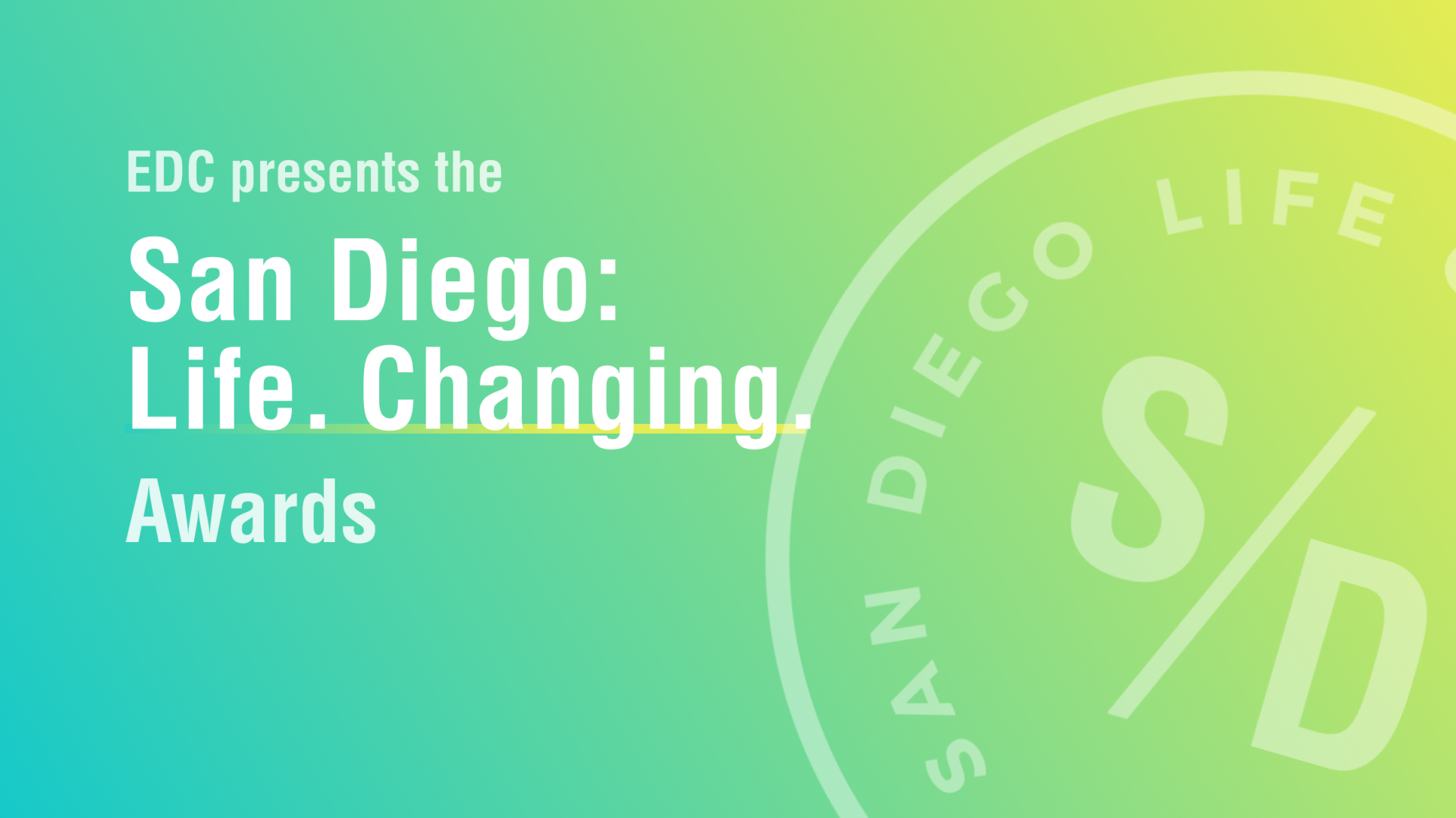 Honoring our 2022 Life Changing Awardees - San Diego Regional EDC